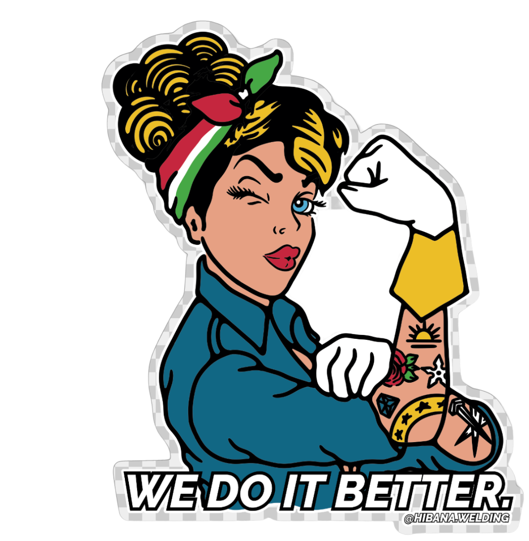 WE DO IT BETTER Holographic Sticker – HIBANA WELDING CO